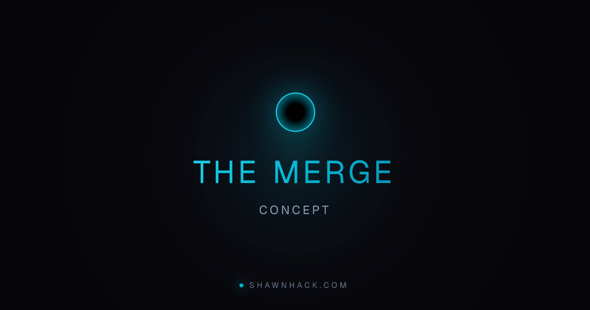 The Merge | Shawn Hack
